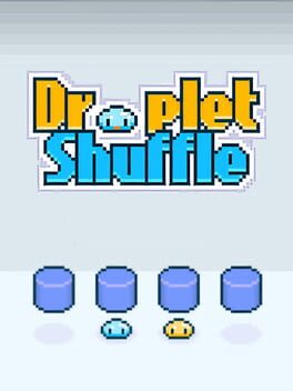 Droplet Shuffle — Web App Game | Browser Craft