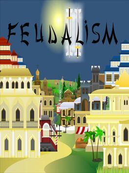 Play Feudalism II on the Browser