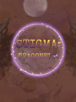 Stigma: Dragonfly — Web Browser Game | Browser Craft
