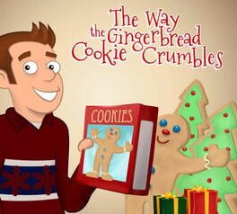 The Way The Gingerbread Cookie Crumbles — Web Browser Game | Browser Craft