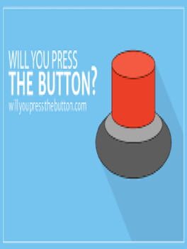 Will You Press the Button? — Web App Game | Browser Craft