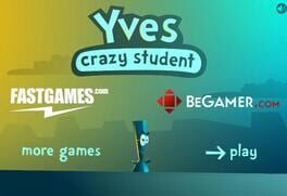 Yves: Crazy Student — Web Browser Game | Browser Craft